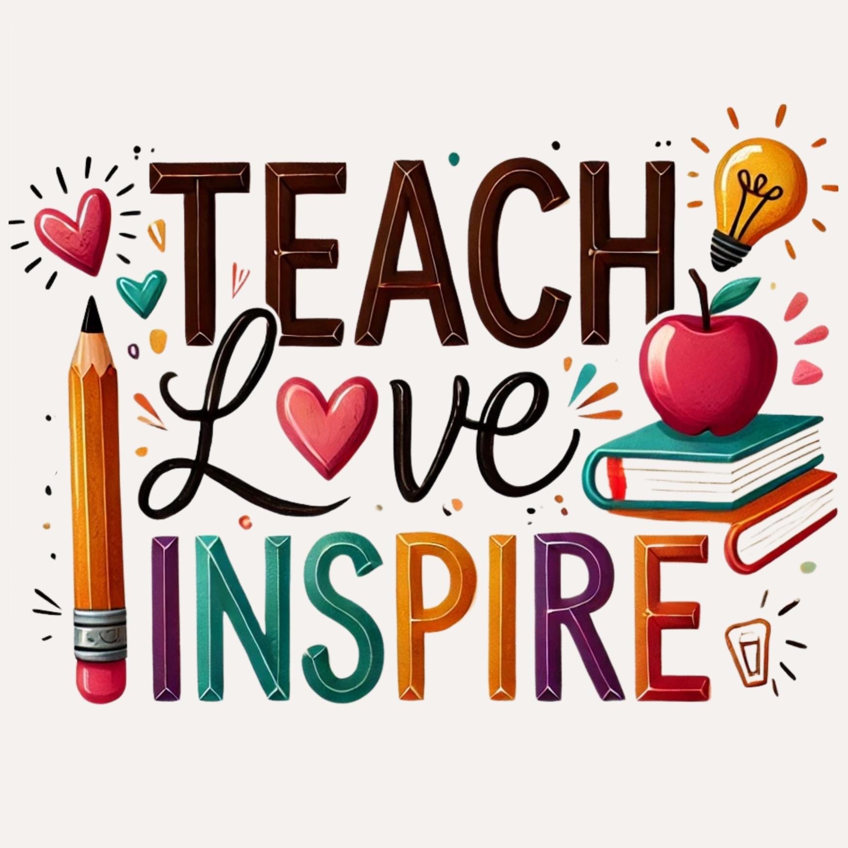 Teach Love Inspire Clipart Bundle, Instant Download for Sublimation ...