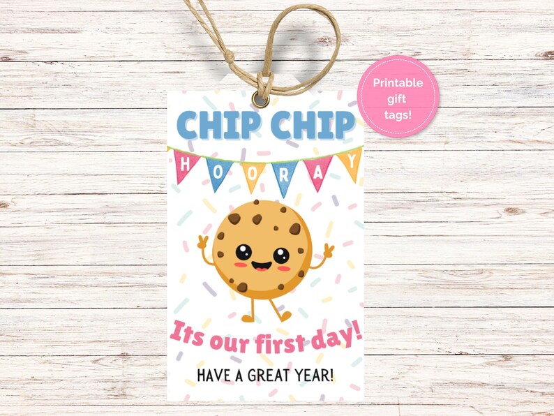 Chip Chip Hooray First Day of School Tag, First Day of School Year ...