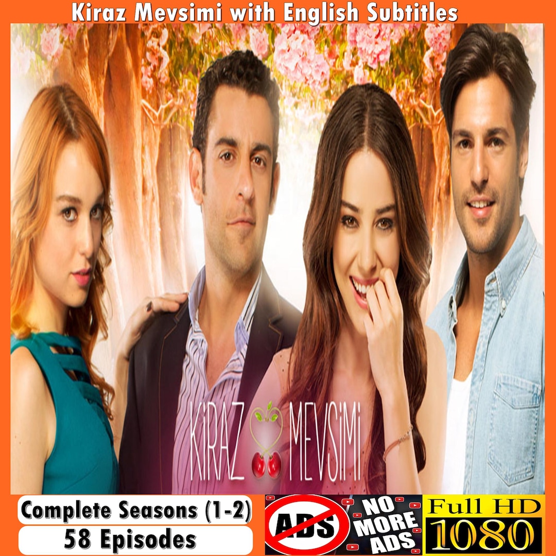 Kiraz Mevsimi Turkish Series English Subtitles Trending Tv Drama Series ...