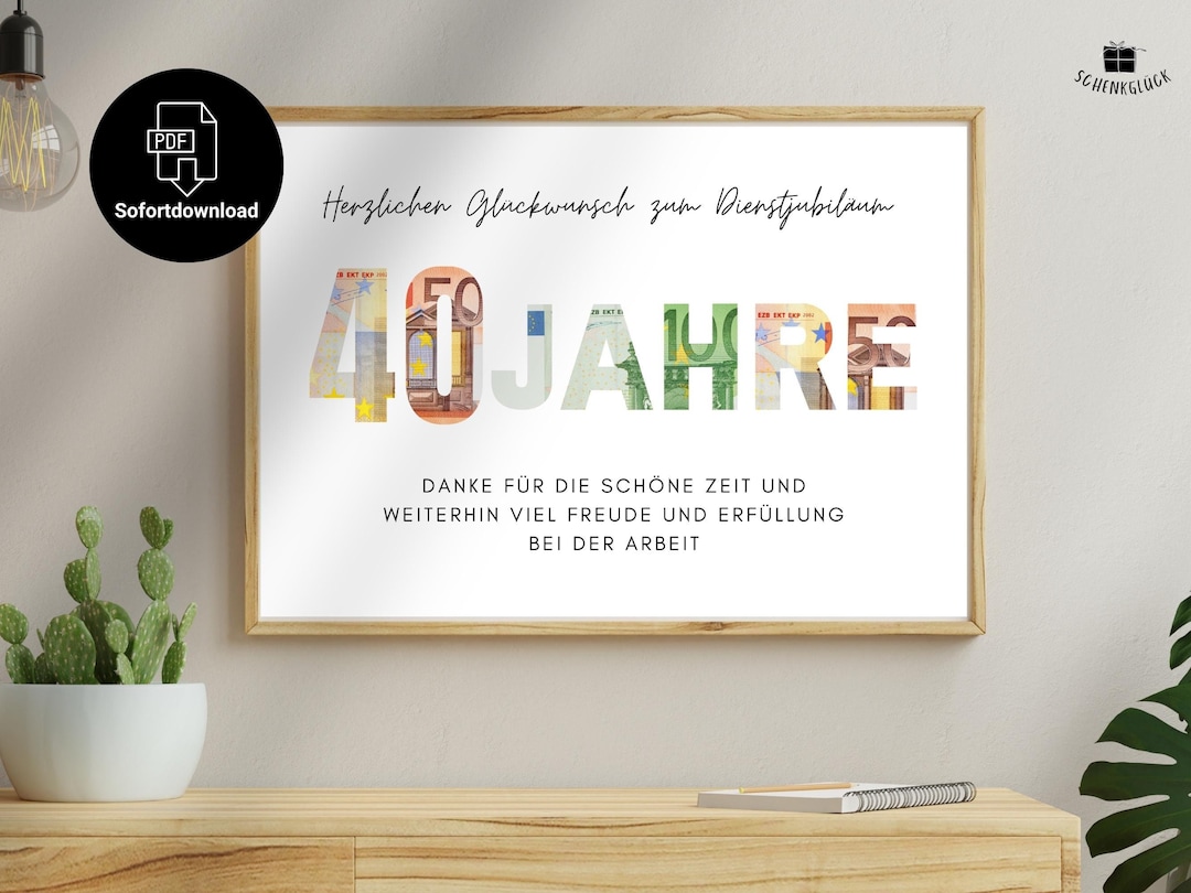 Geldgeschenk Dienstjubiläum 40 Jahre sofort verfügbar zum Ausdrucken ...