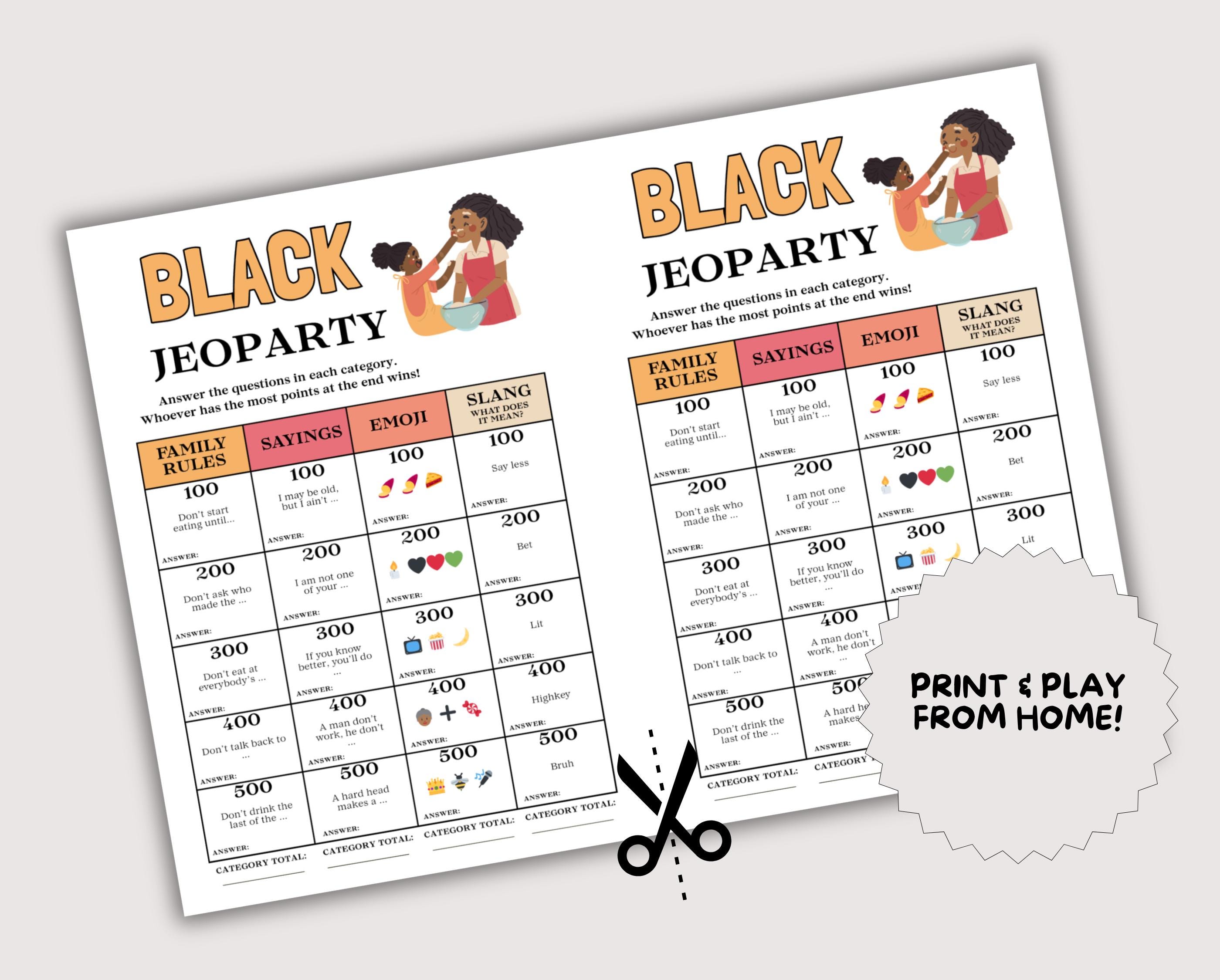 Black Jeopardy Game, Funny Black Family Reunion Game, Black Games for ...