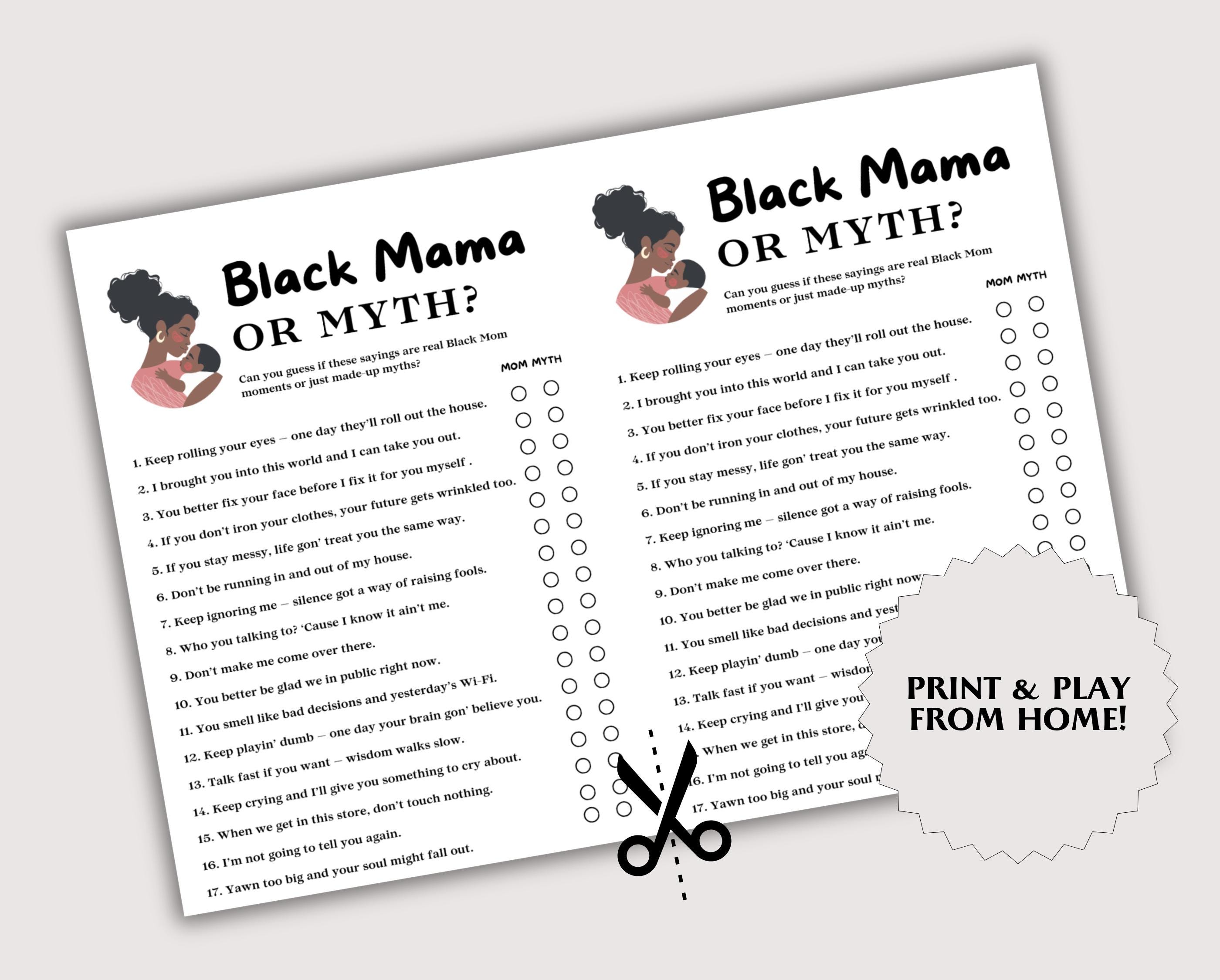 Black Mama Sayings Game, Black Mama Saying, Black Momma Sayings Baby ...
