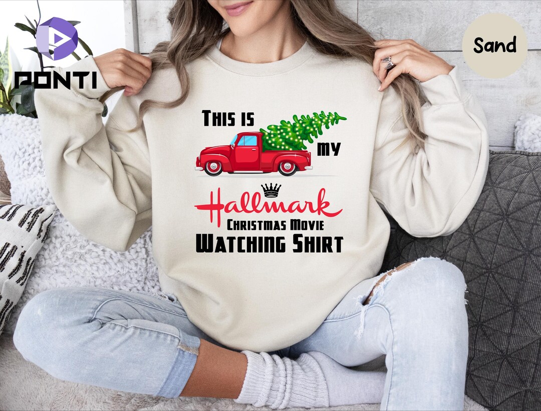 This is My Hallmark Christmas Movie Watching Sweatshirt, Hallmark ...