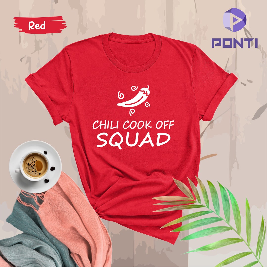 Chili Cook off Squad, Squad Shirt, Hot Pepper Shirt, Team Shirt, Chili ...