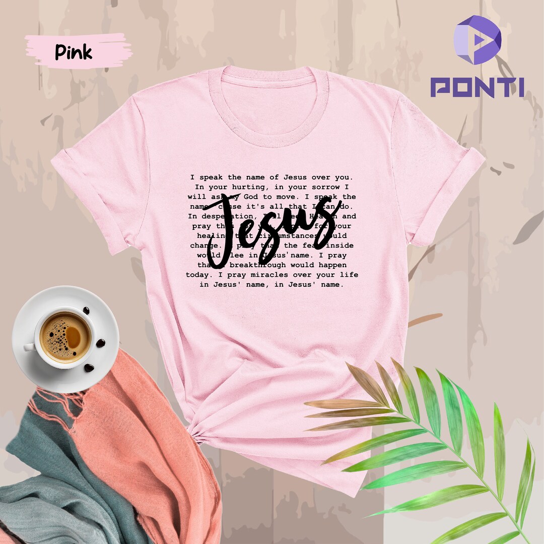 Jesus Shirt, I Speak the Name of Jesus Sweatshirt, Christian Shirt ...