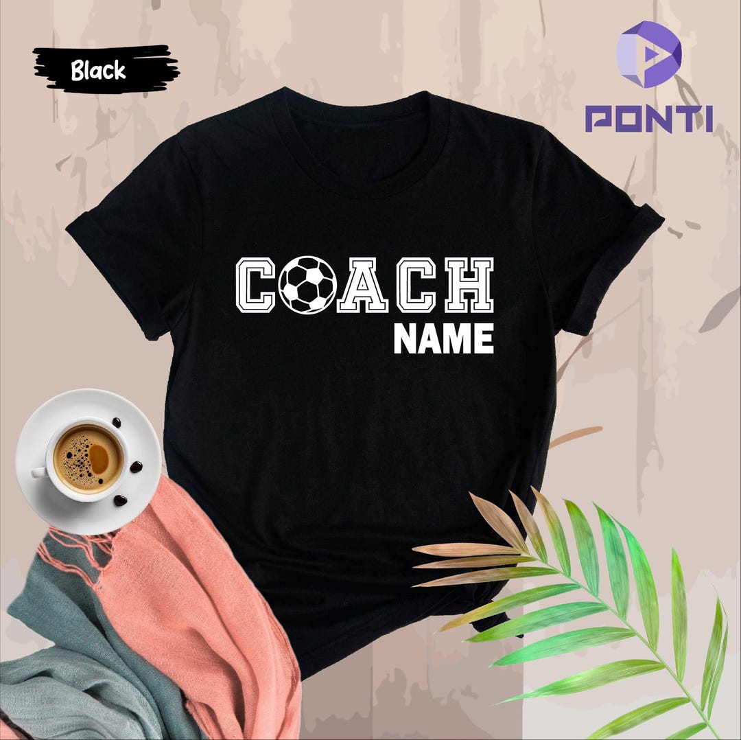 Custom Soccer Coach T-shirt, Coaches Gift Soccer, Personalized Soccer ...