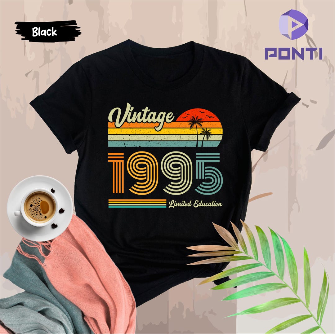 Vintage 1995 Retro Shirt, Custom Birthday Tees, 30th Birthday, 30th ...