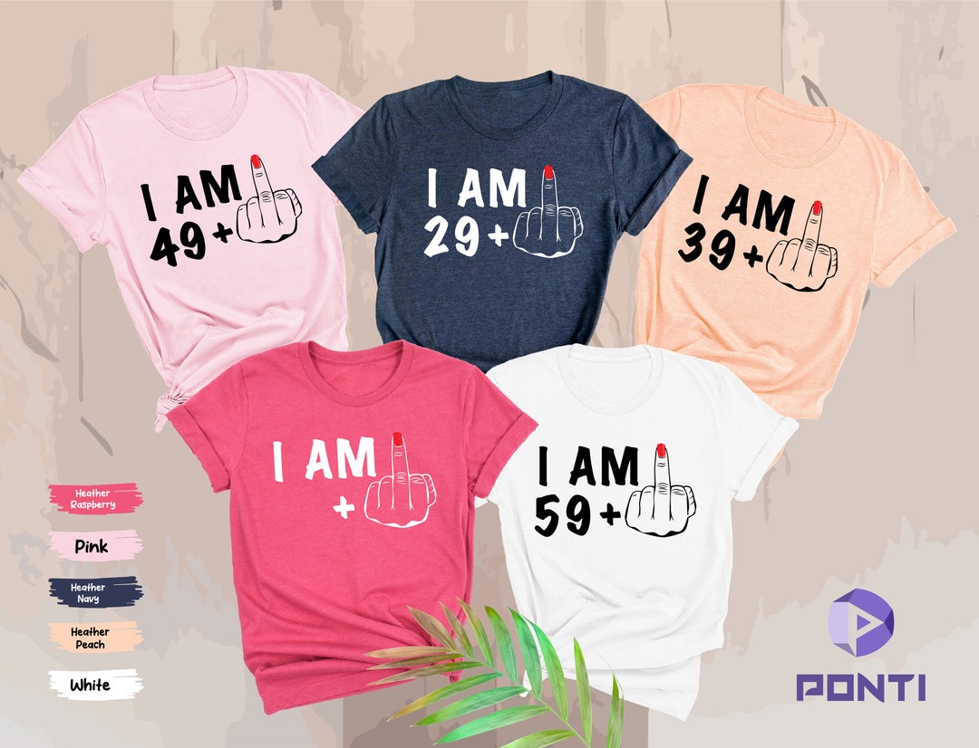 I Am Middle Finger Shirt, Custom Birthday Shirt, Personalized I Am 29 ...