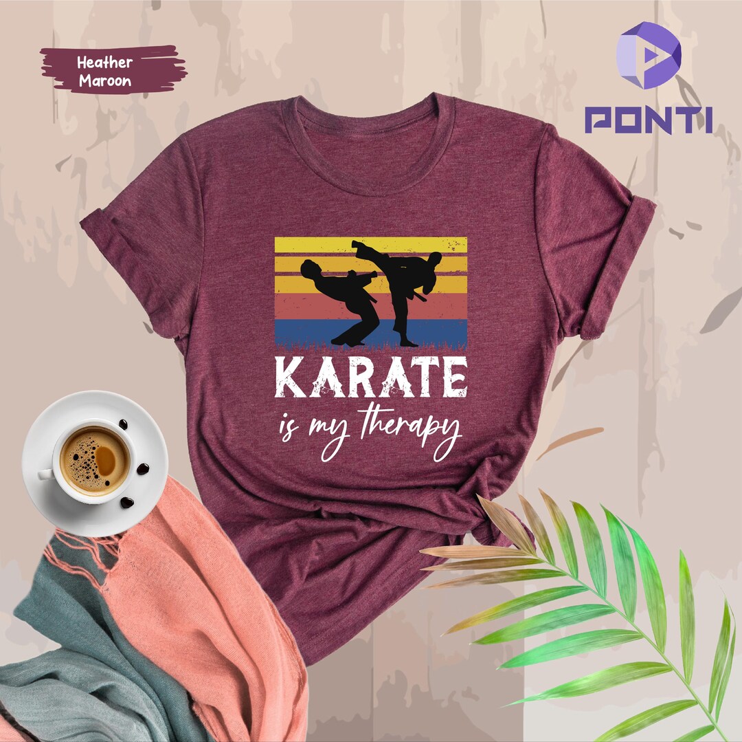 Karate is My Therapy Shirt, Retro Karate Shirt, Mma Shirt, Karate Gift ...