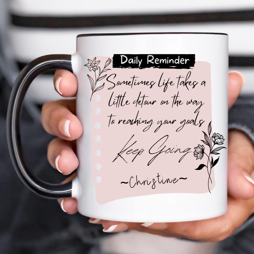 Personalized Daily Reminder Mug, Daily Affirmations Accent Mug, Morning ...