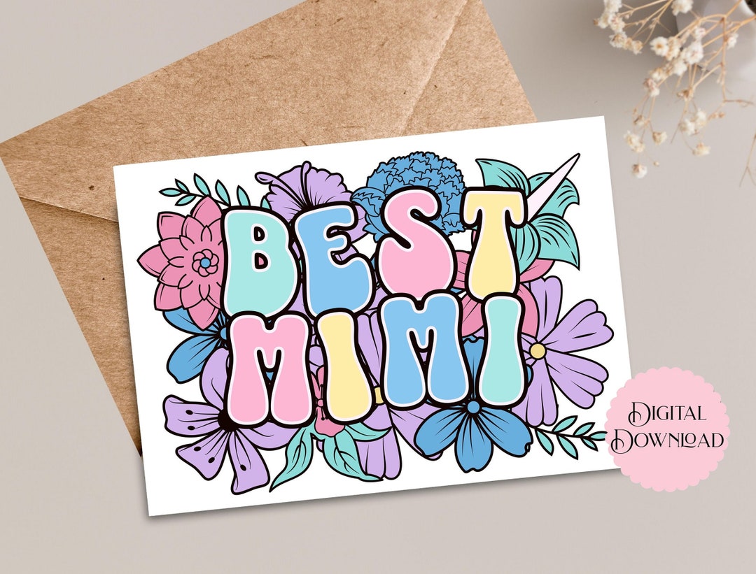 Printable Mimi Card, Mother's Day Card for Mimi, 5x7 Digital Download and Print Greeting Card ...