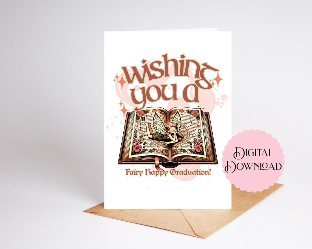Printable Graduation Card, Wishing You A Fairy Happy Graduation, 5x7 ...