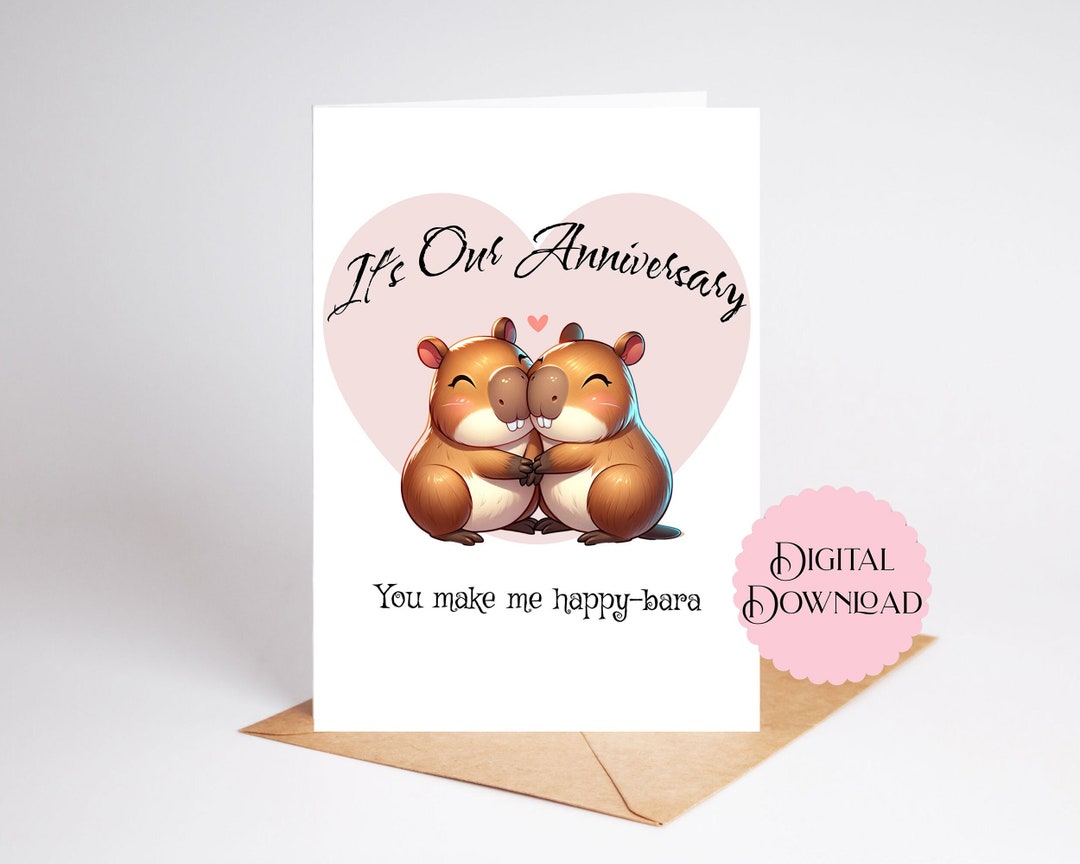 Capybara Anniversary Card: Funny Pun Love Card (digital Download) - Etsy