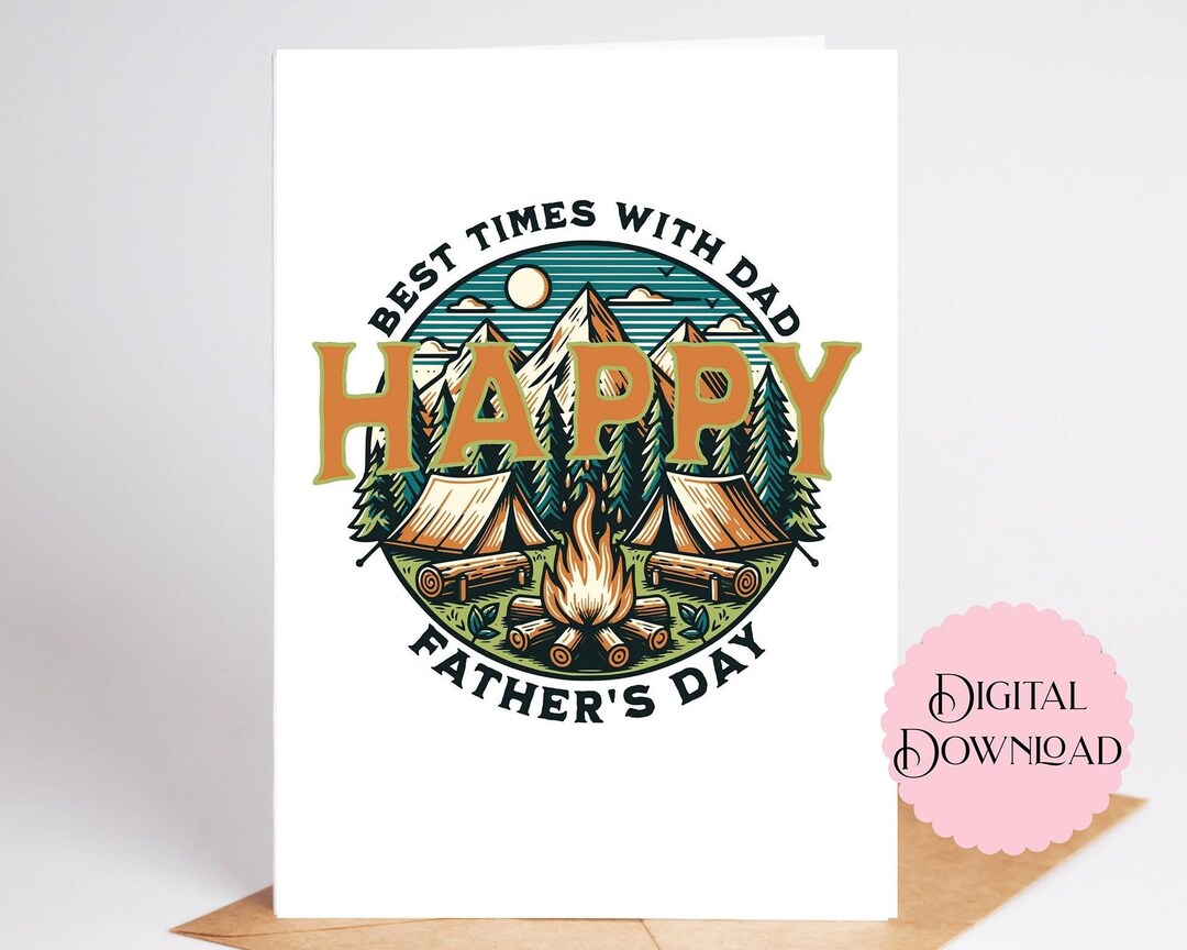 Printable Father's Day Card Featuring Campground, Campfire, Mountains ...