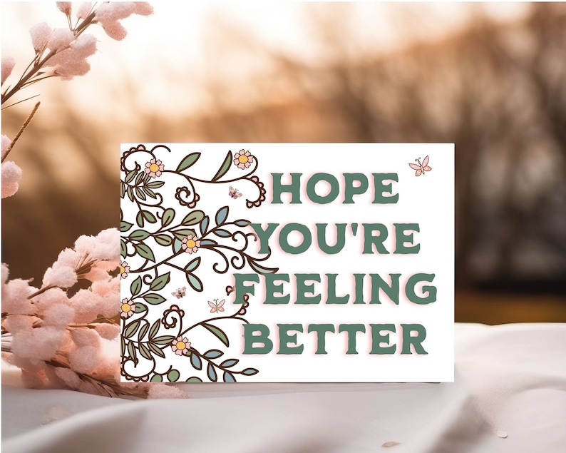 Printable Feel Better Card, 5x7 Digital Download Get Well Card, Hope ...