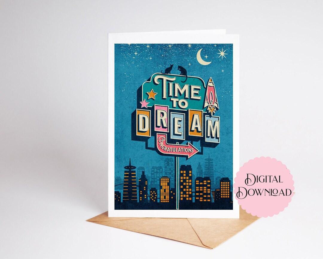 Printable Graduation Card With Retro Billboard Time to Dream ...