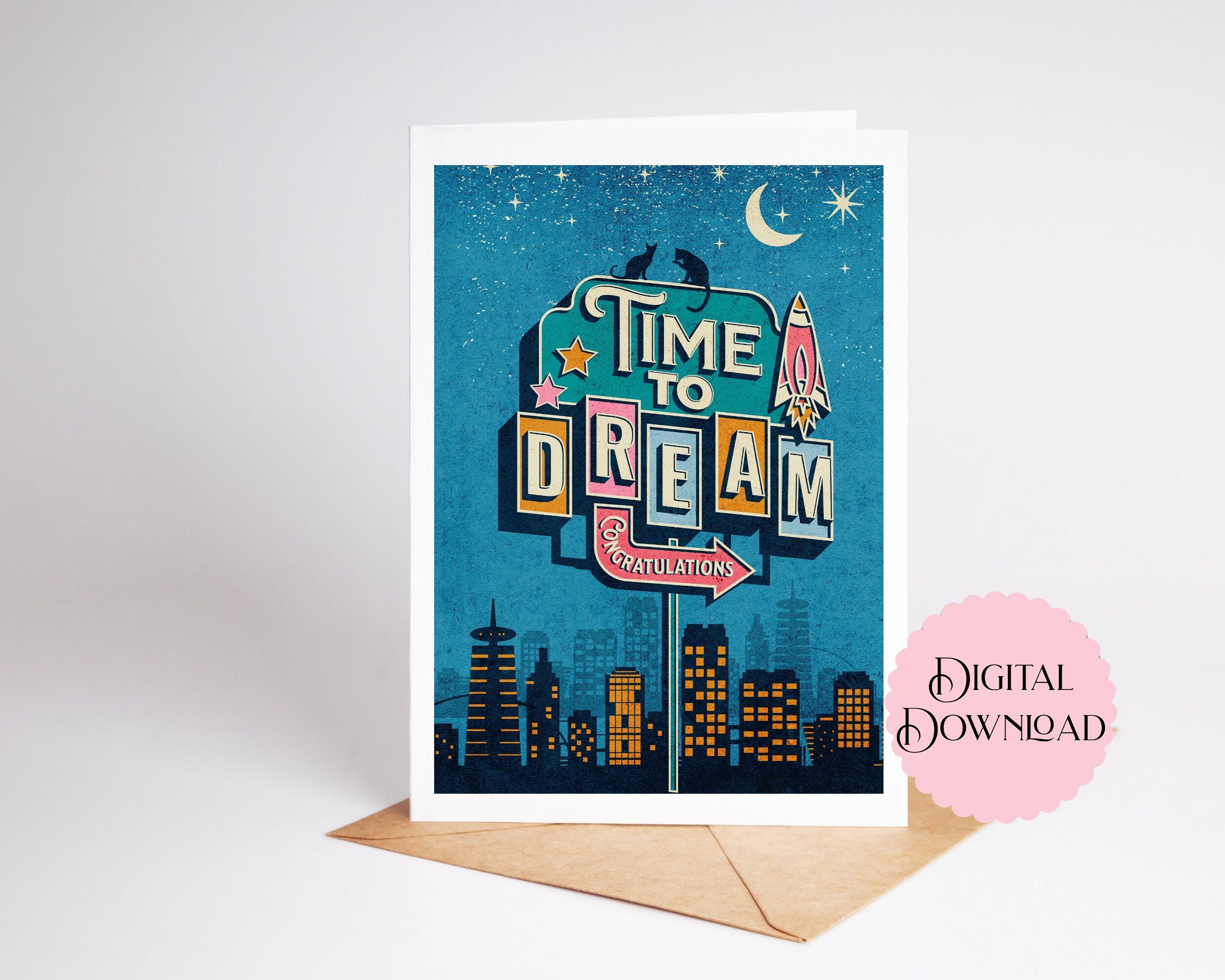 Printable Graduation Card With Retro Billboard Time to Dream ...