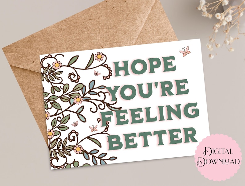 Printable Feel Better Card, 5x7 Digital Download Get Well Card, Hope ...