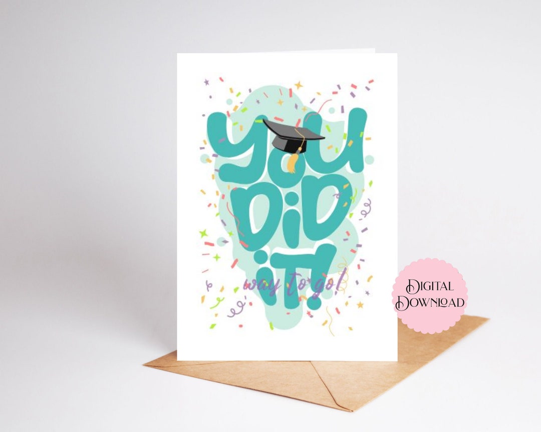 Printable Graduation Card, "you Did It!" Graduate Card Confetti With ...