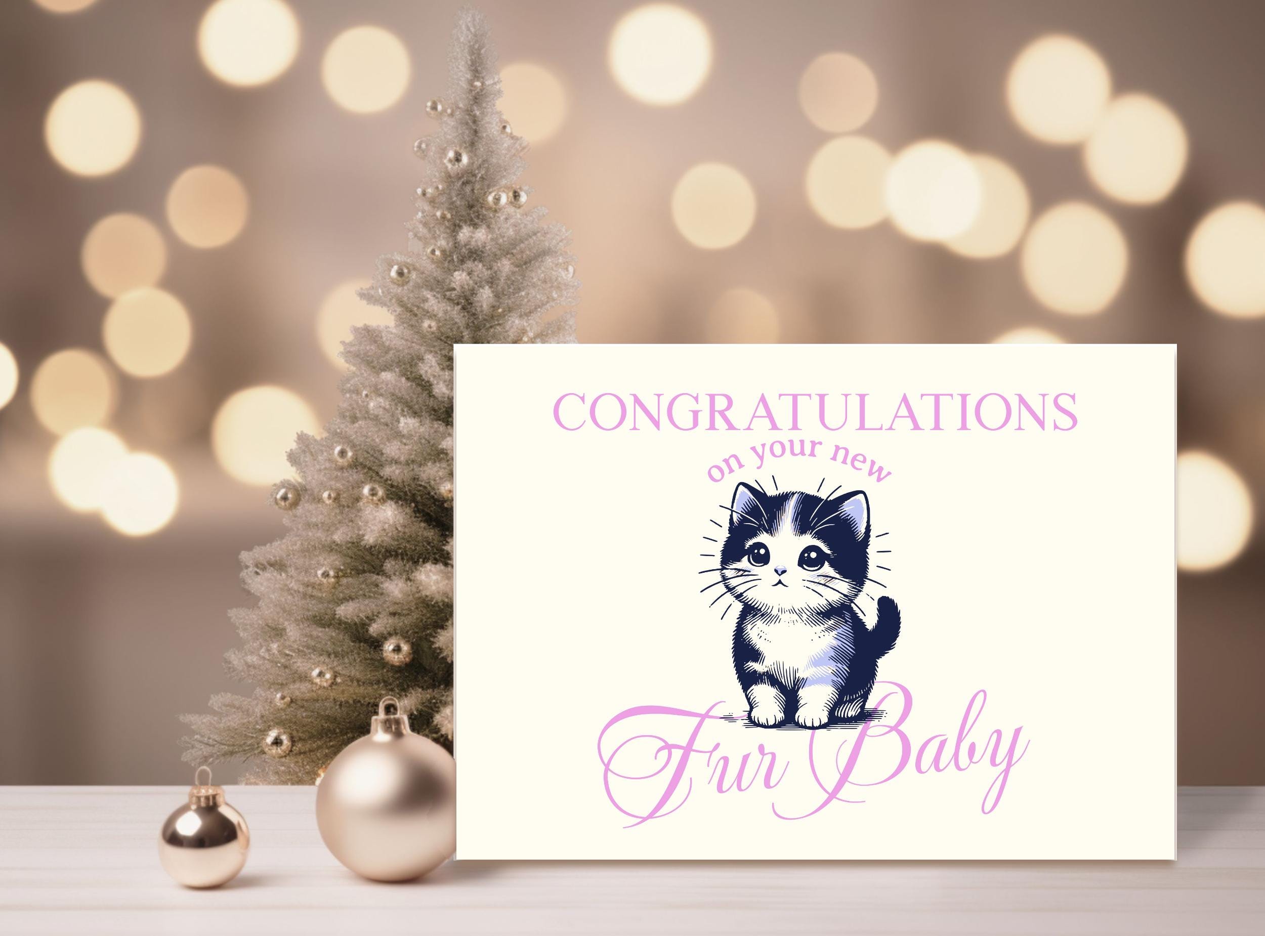 Printable New Kitten Card, Congratulations on Your New Fur Baby Card ...