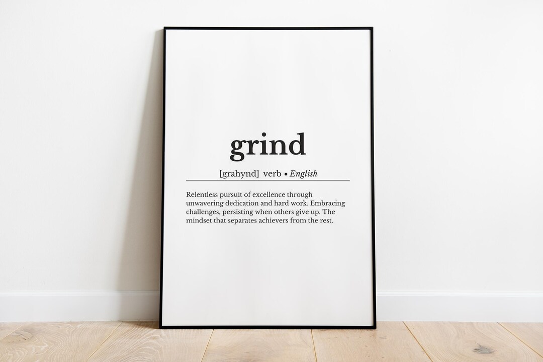 Grind Definition Art Print: Minimalist Motivation Poster - Etsy