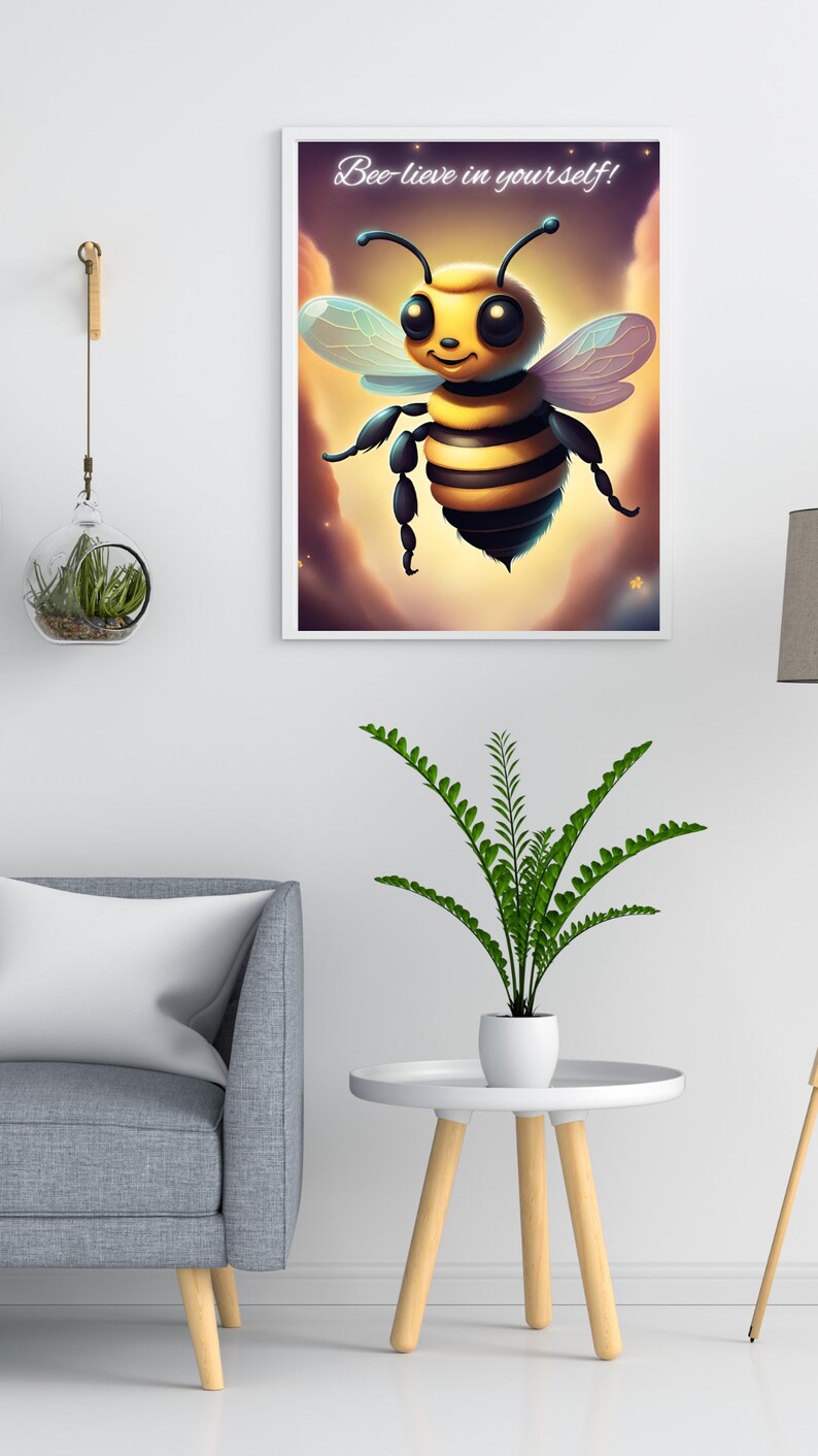 Bee-lieve in Yourself Poster Inspirational Quote Wall Art Motivational ...