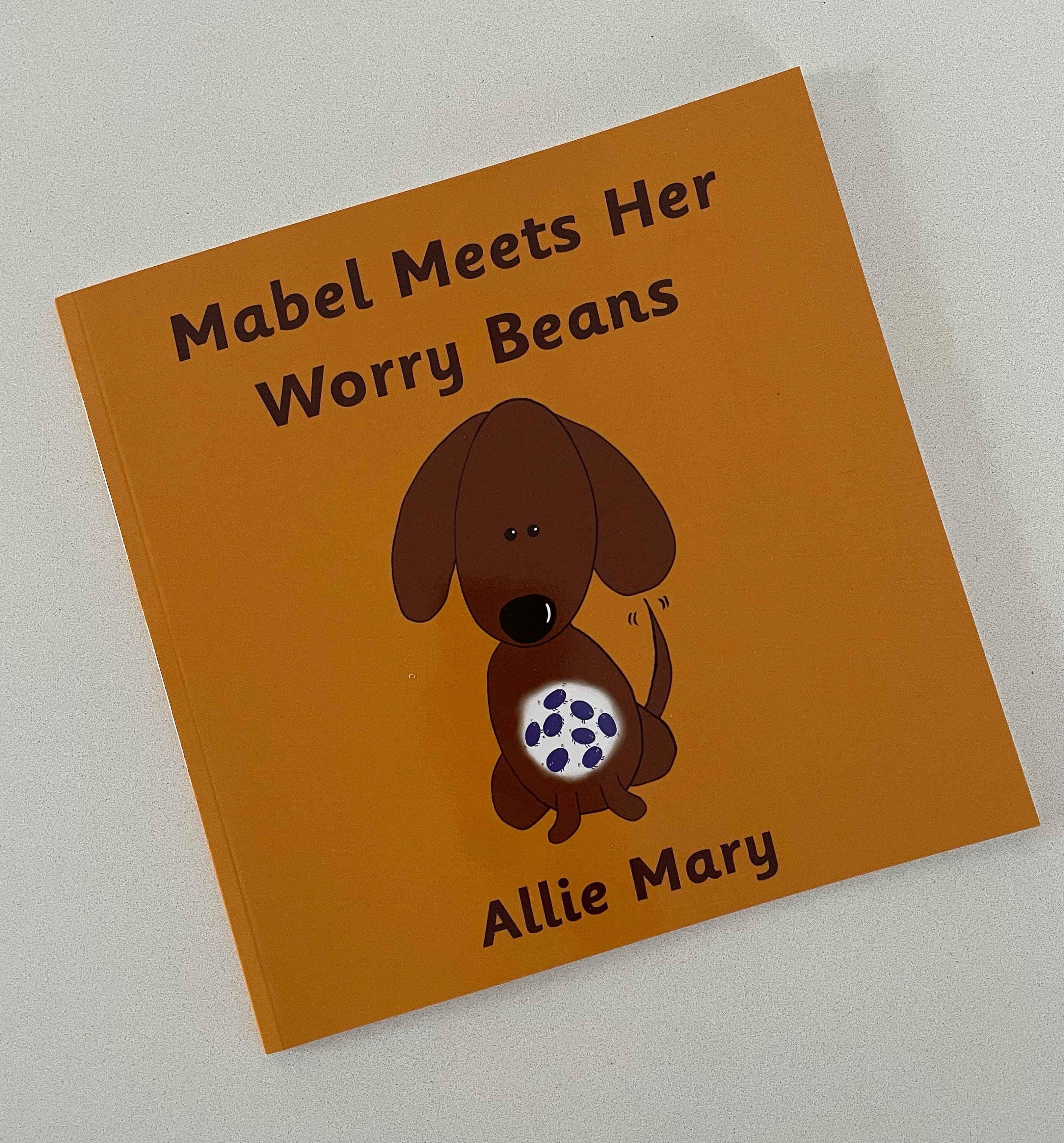 Mabel Meets Her Worry Beans. A Picture Book and Teaching Aid for Young ...