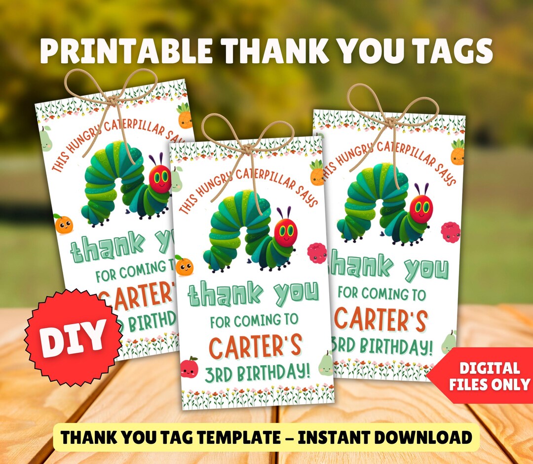 Editable Hungry Caterpillar Birthday Thank You Tags Template Customized ...