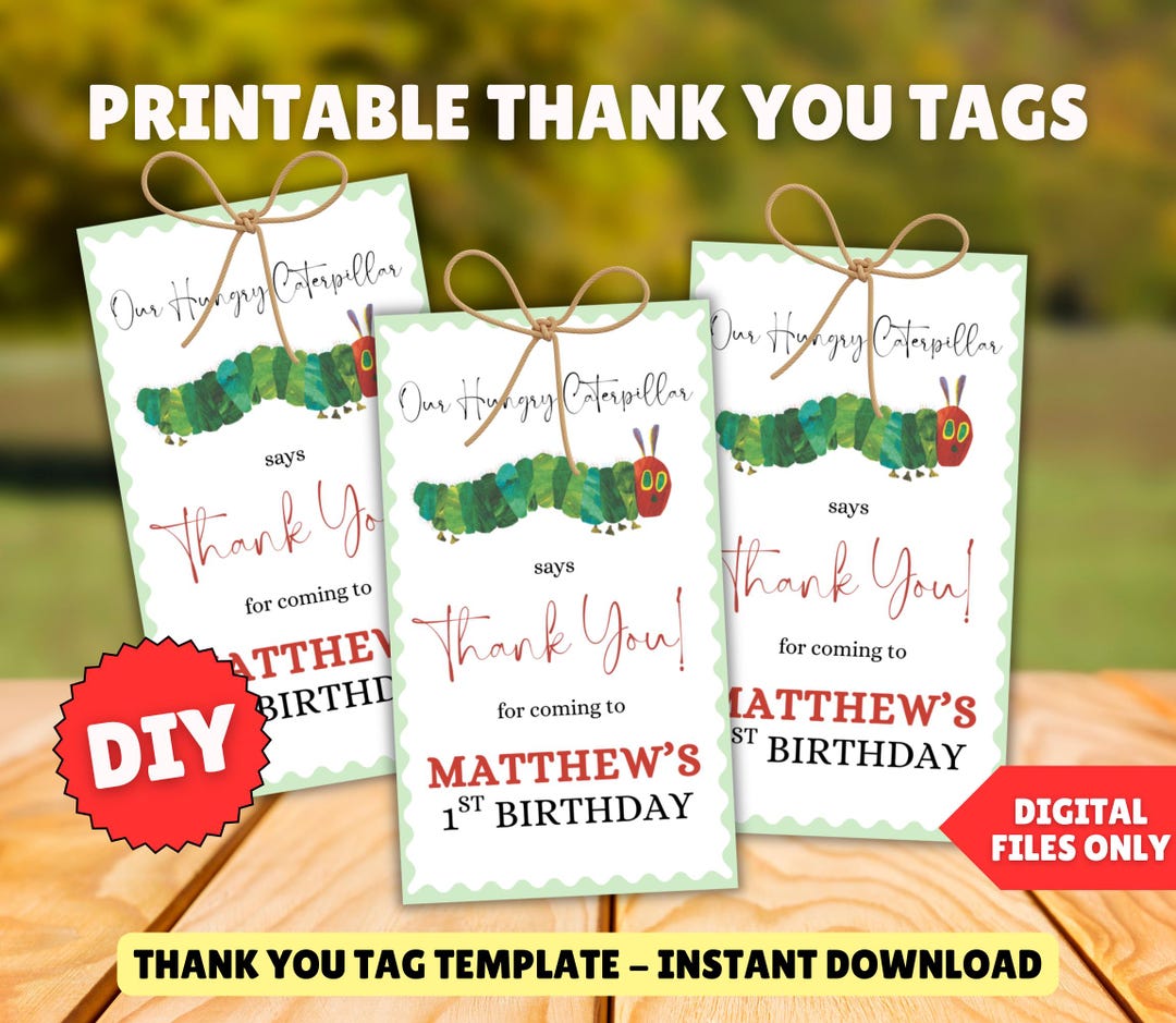 Editable Hungry Caterpillar Birthday Thank You Tags Template, Custom ...