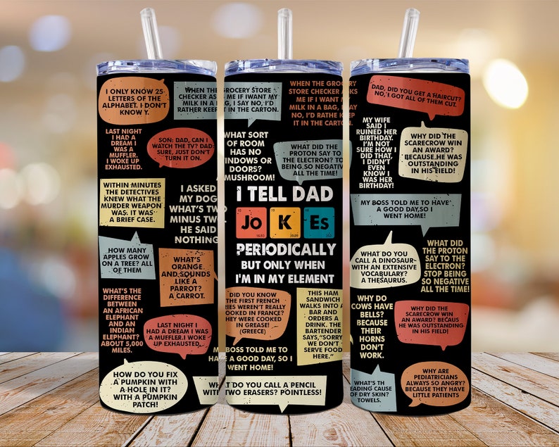Funny Dad Joke Tumbler, 20oz Skinny Tumbler Png, Father Day Png, Joke ...