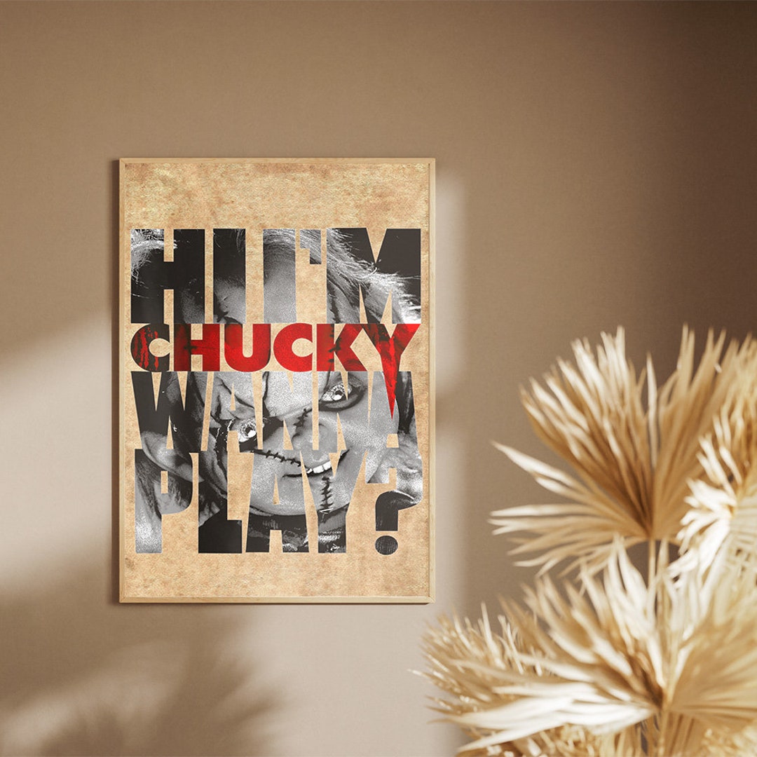 Hi I'm Chucky Wanna Play Poster Print, Vintage Horror Movie Wall Art Memorabilia, Chucky Doll ...
