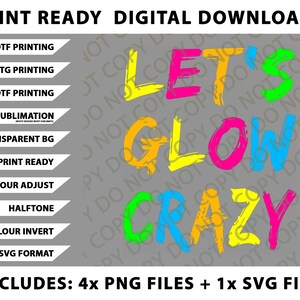 Lets Glow Crazy Party Retro Neon 80s Rave Color Png Bundle, SVG Files ...