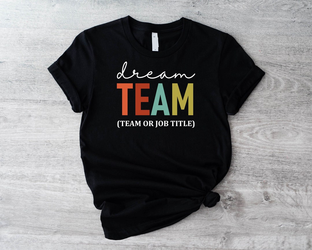 Personalized Dream Team T-shirt, Custom Team Shirt, Member of the Best ...