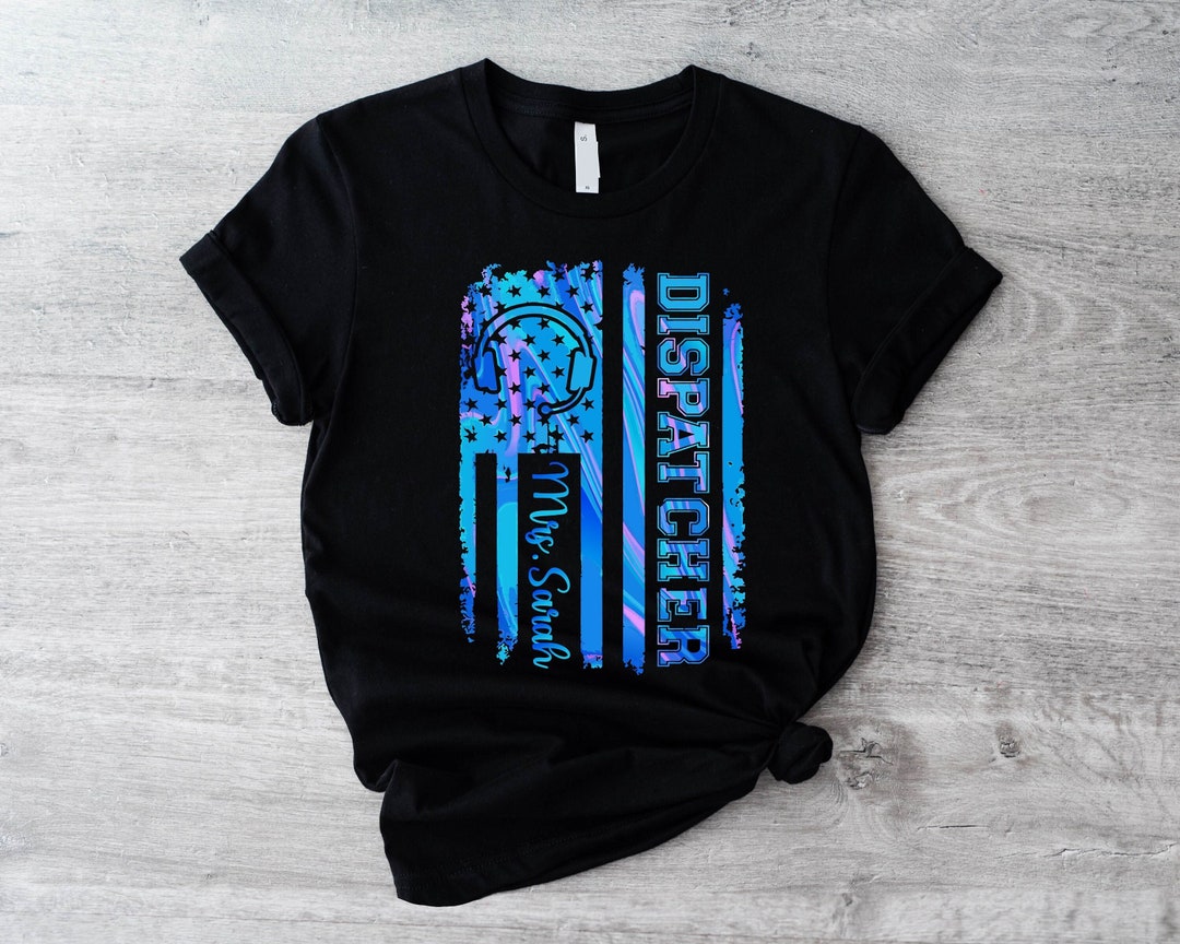 Dispatcher American Flag T-shirt, Custom 911 Dispatcher Shirt ...