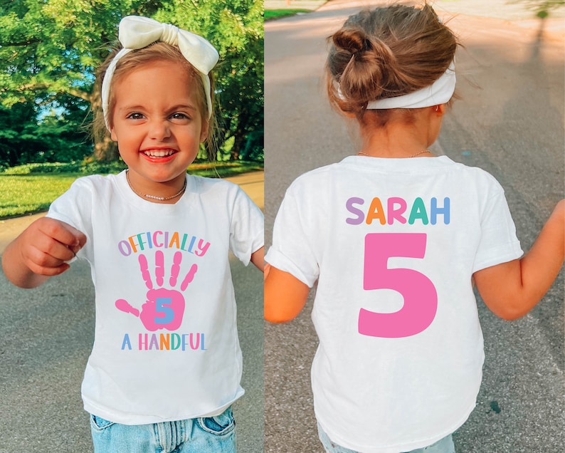 Girls 5th Birthday Shirt, Officially A Handful Birthday Shirt, Custom ...