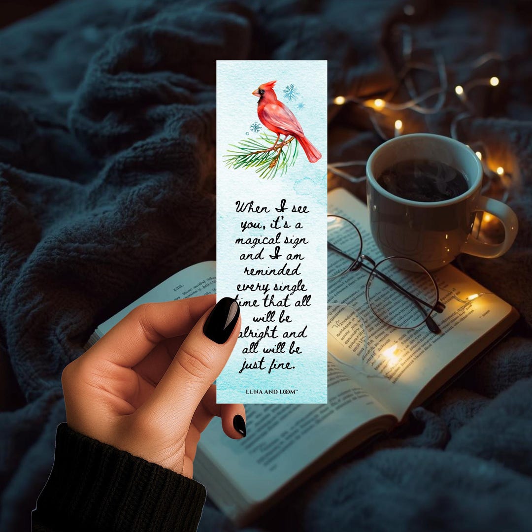 Red Cardinal Bookmark | Grieving | Inspiring Quote | - Etsy