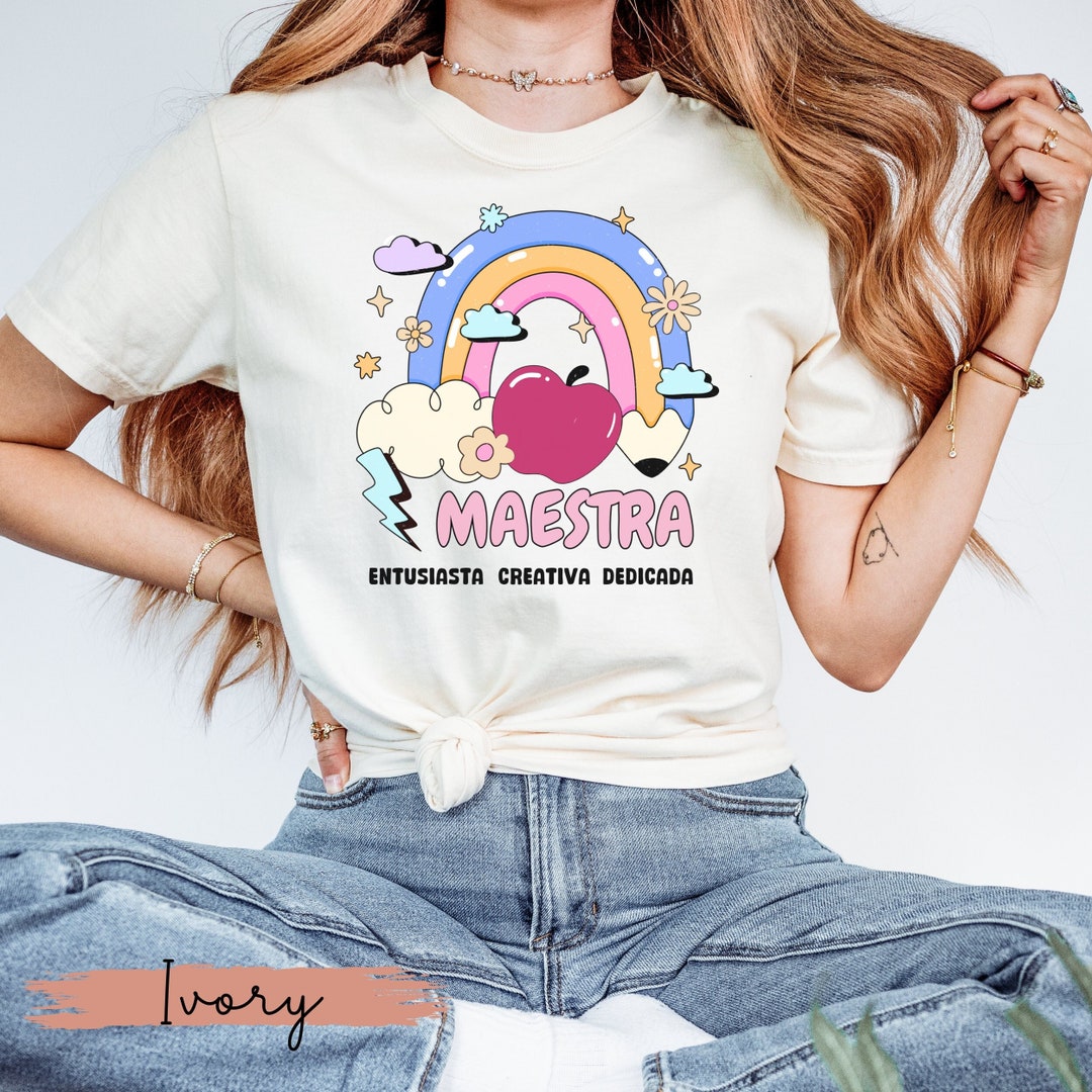 Maestra Shirt Spanish Teacher Rainbow Teacher Ts Maestra Spanish