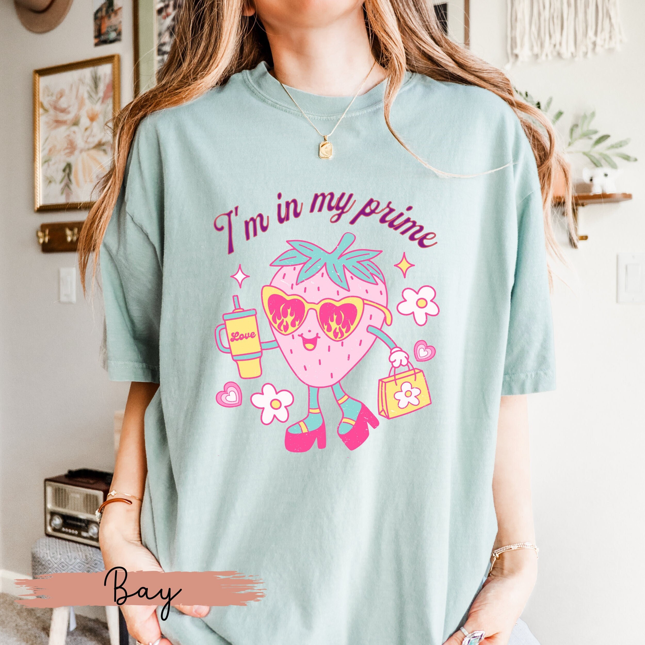I'm in My Prime T-shirt, Selflove Gift for Her, Self Love Quote Shirt ...