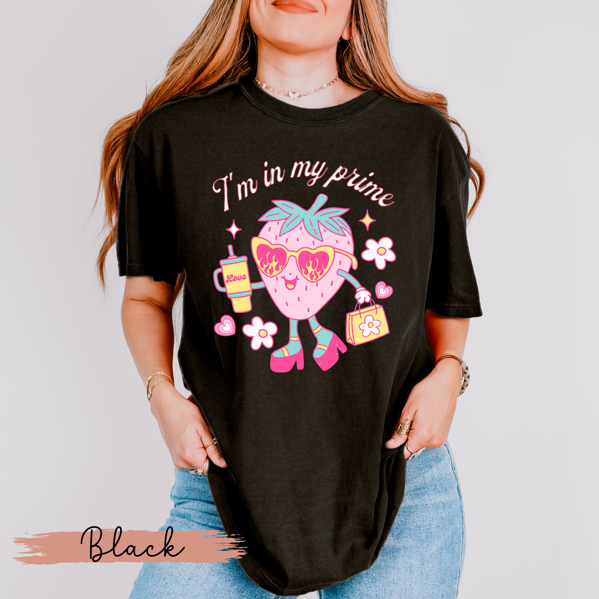 I'm in My Prime T-shirt, Selflove Gift for Her, Self Love Quote Shirt ...