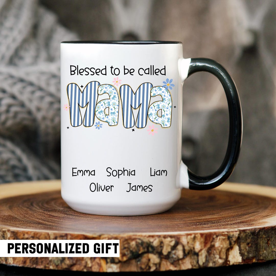 Custom Mom Mug With Kids Names: Blessed Mama Coffee Mug - Etsy