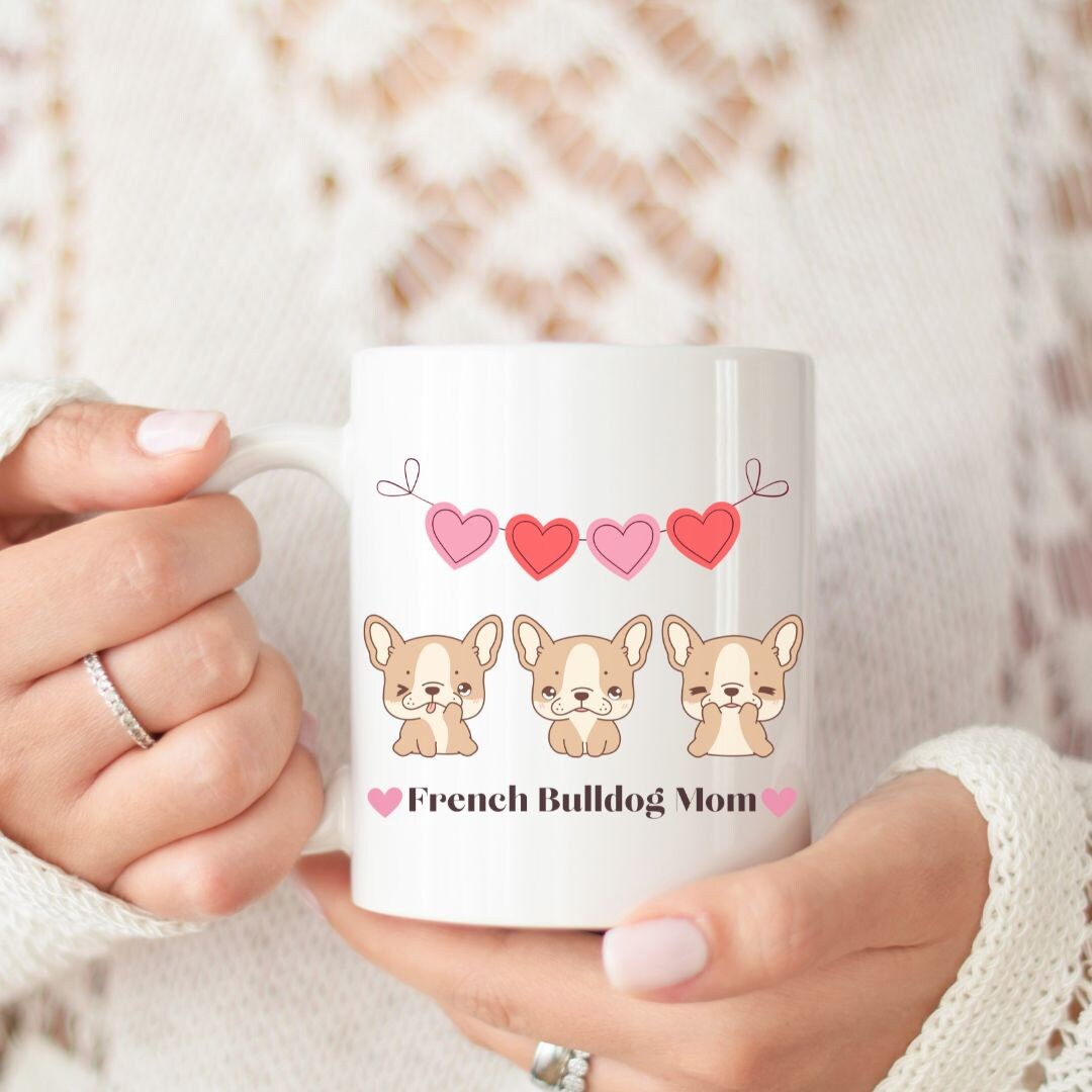 Adorable French Bulldog Mum Mug: Cute Kawaii Frenchie Coffee Mug ...