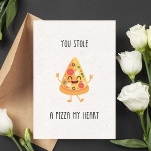 You Stole a Pizza My Heart Love, Anniversary, Birthday Card, Funny Love ...