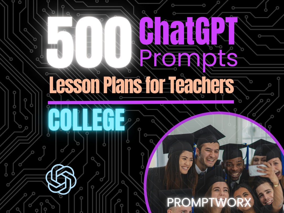 500 Chatgpt Prompts: Lesson Plans for Teachers College - Etsy