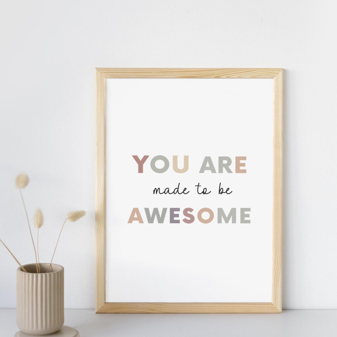 You Are Made to Be Awesome Motivational Quote Poster, Playroom Wall Art ...