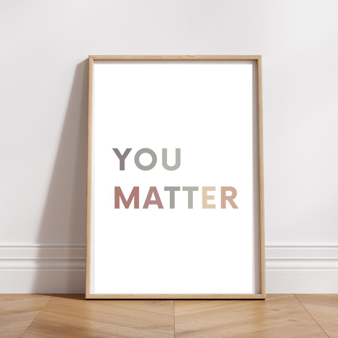You Matter Poster, Positive Classroom Wall Art, Playroom Decor, Kids ...