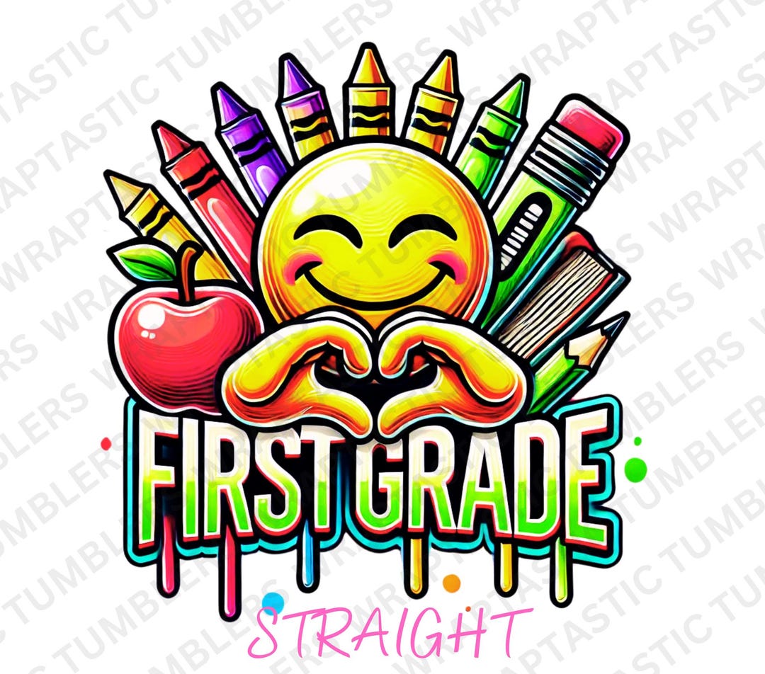 1st Grade Tumbler Wrap Smiley Face 1st Grade Png Teacher Tumbler First ...