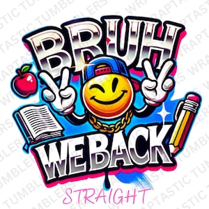 Bruh We Back Tumbler Wrap, Back to School Png Svg, Retro Teacher ...