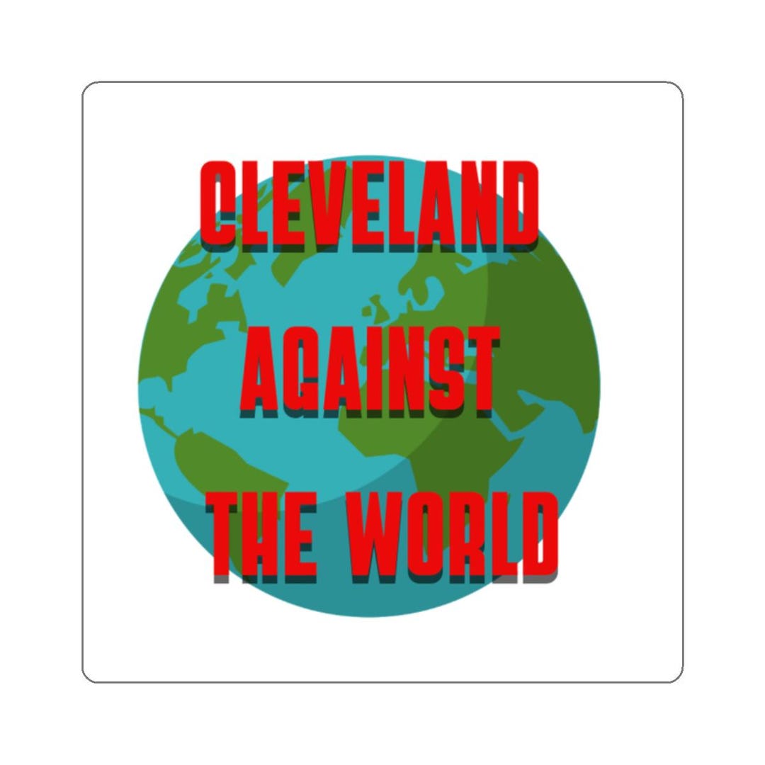 Cleveland Against the World Kiss-cut Stickers, Ohio State Pride Decals ...