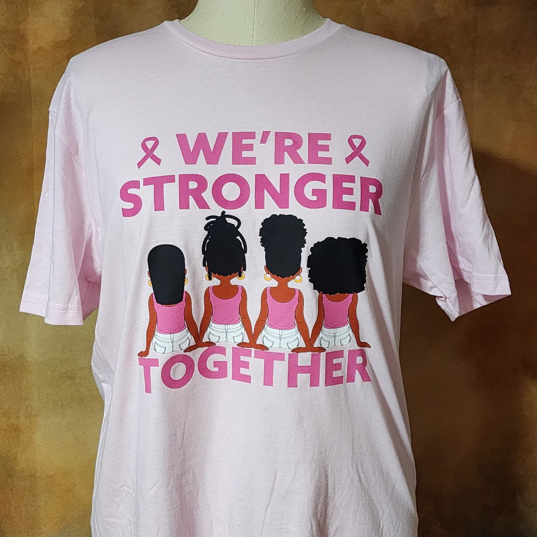 Breast Cancer Stronger Together Tee - Etsy