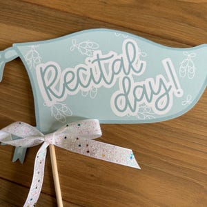 Dance Recital Day Pennant, First Recital Sign, Dancer Gift, Ballet Sign ...